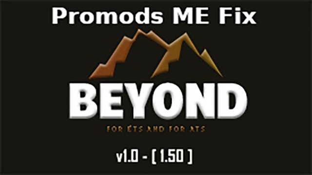 Beyond-PromodsME Fix v1.0 - ETS2 mods download