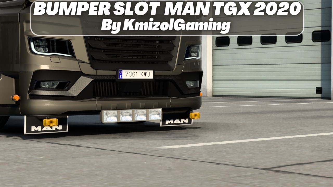 MAN TGX 2020 Slot Bumper v1.0 - ETS2 mods download