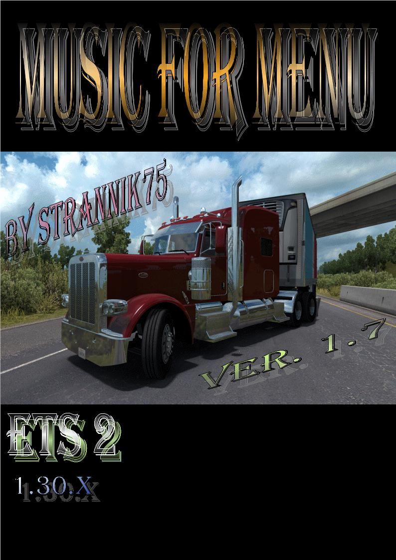 MUSIC FOR MENU V1.7 [1.30.x] - ETS2 mods download