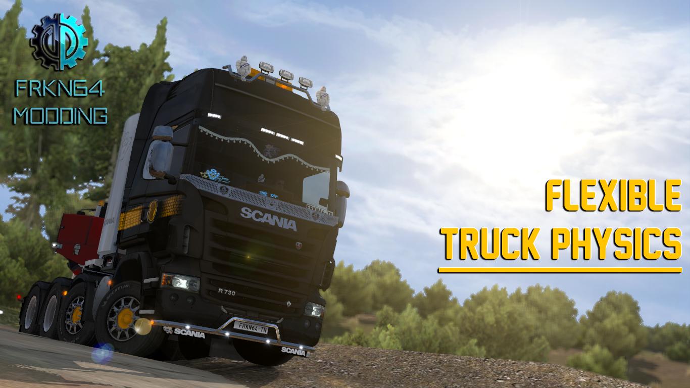 FLEXIBLE TRUCK PHYSICS V1.9 - ETS2 mods download