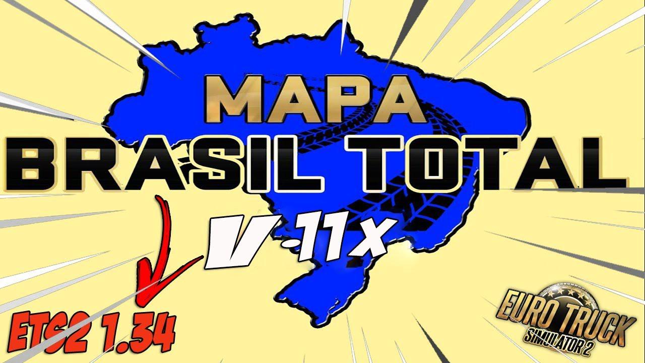 Map "Brazil Total" v11 [1.34.x] - ETS2 mods download
