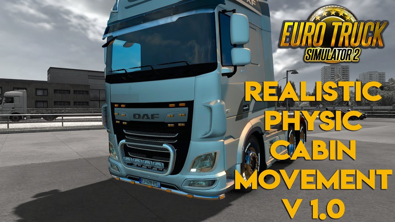 Realistic Truck Physics and Cabin Movement v1.0 1.35.x - ETS2 mods download