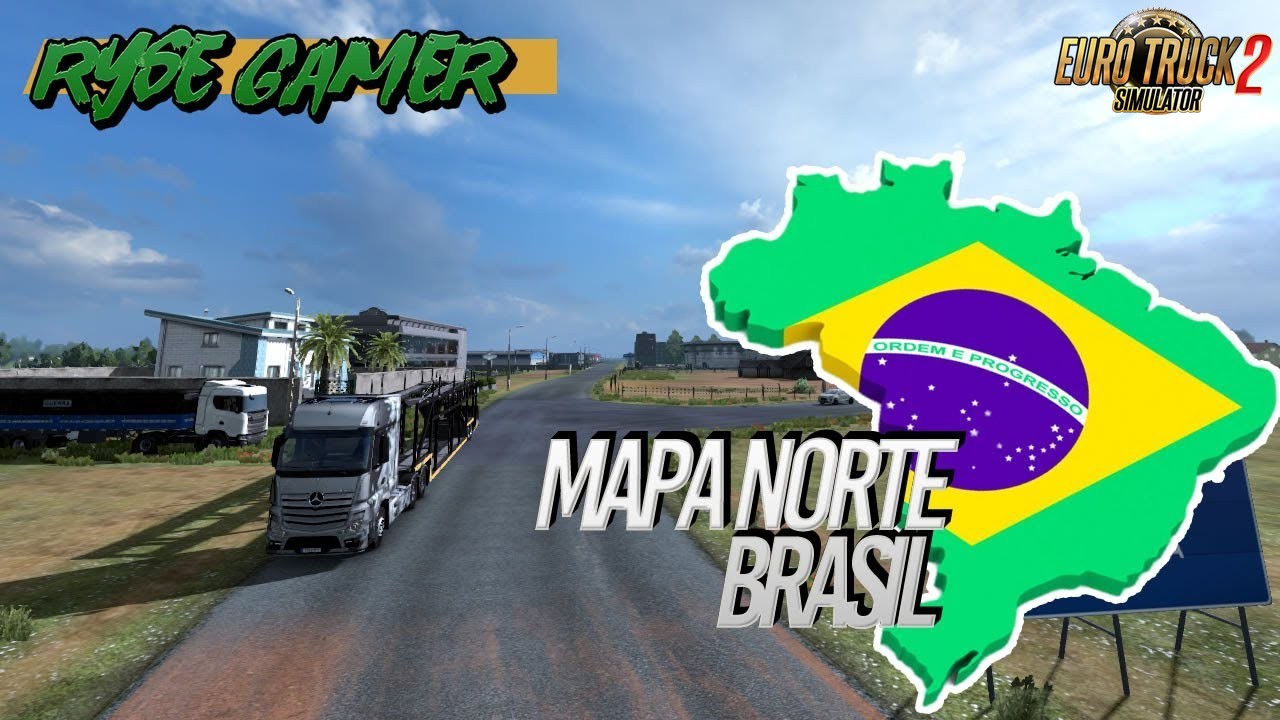 Map of North Brazil v3.0 (1.35.x) - ETS2 mods download